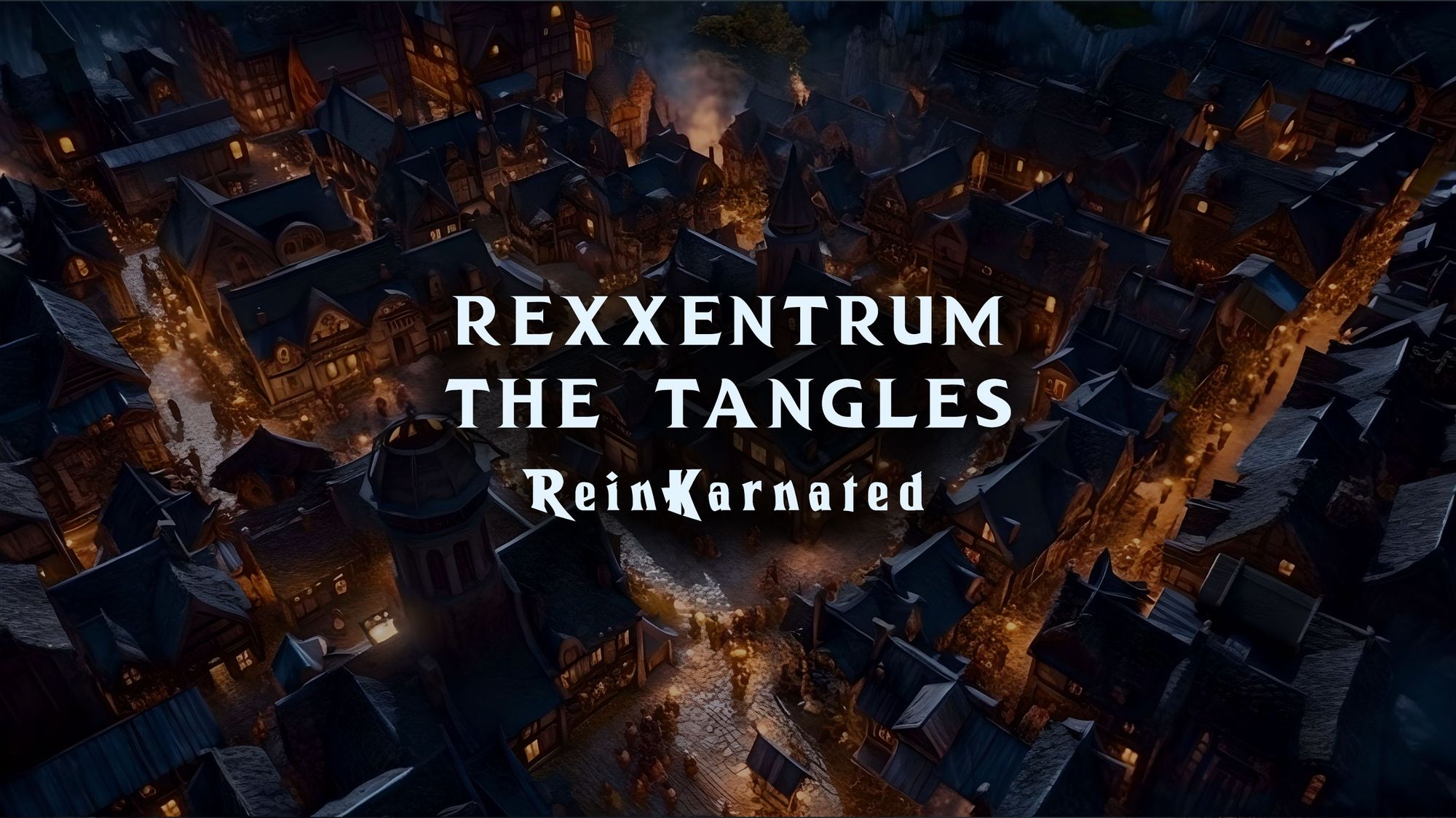 Rexxentrum, The Tangles